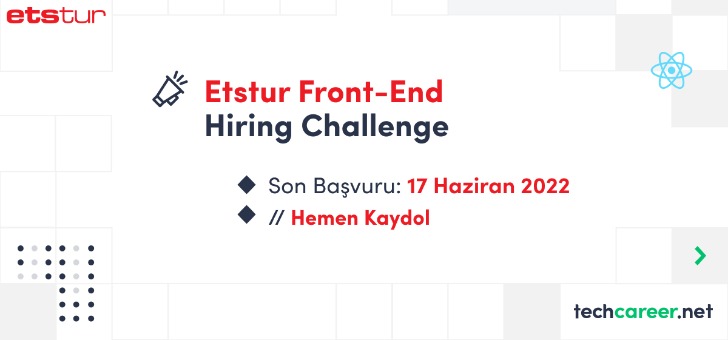 techcareer.net Etstur Front-End Developer Hiring Challenge İş İlanı